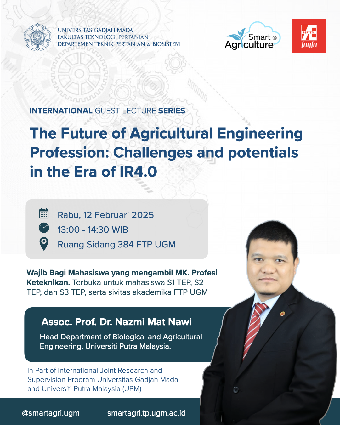 FTP UGM Selenggarakan Kuliah Tamu Internasional: Mengupas Masa Depan Profesi Teknik Pertanian di ...